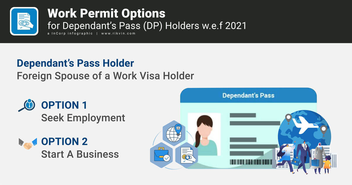 What Work Visas are available to Dependant’s Pass Holders in Singapore?