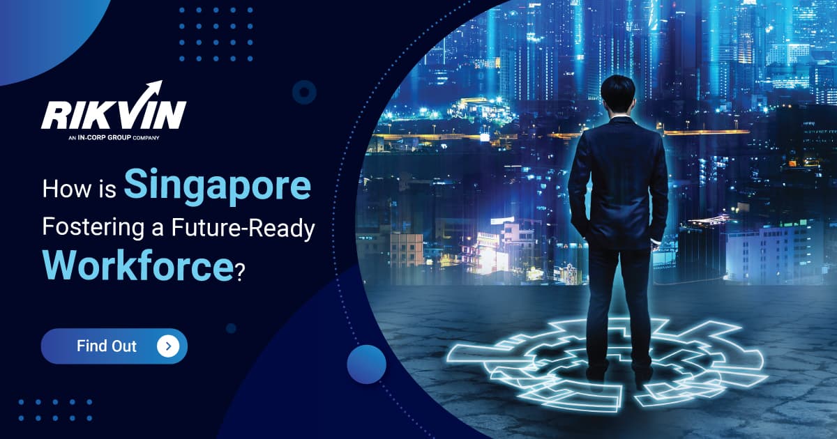 Preparing the Singapore Workforce for the Future of Work